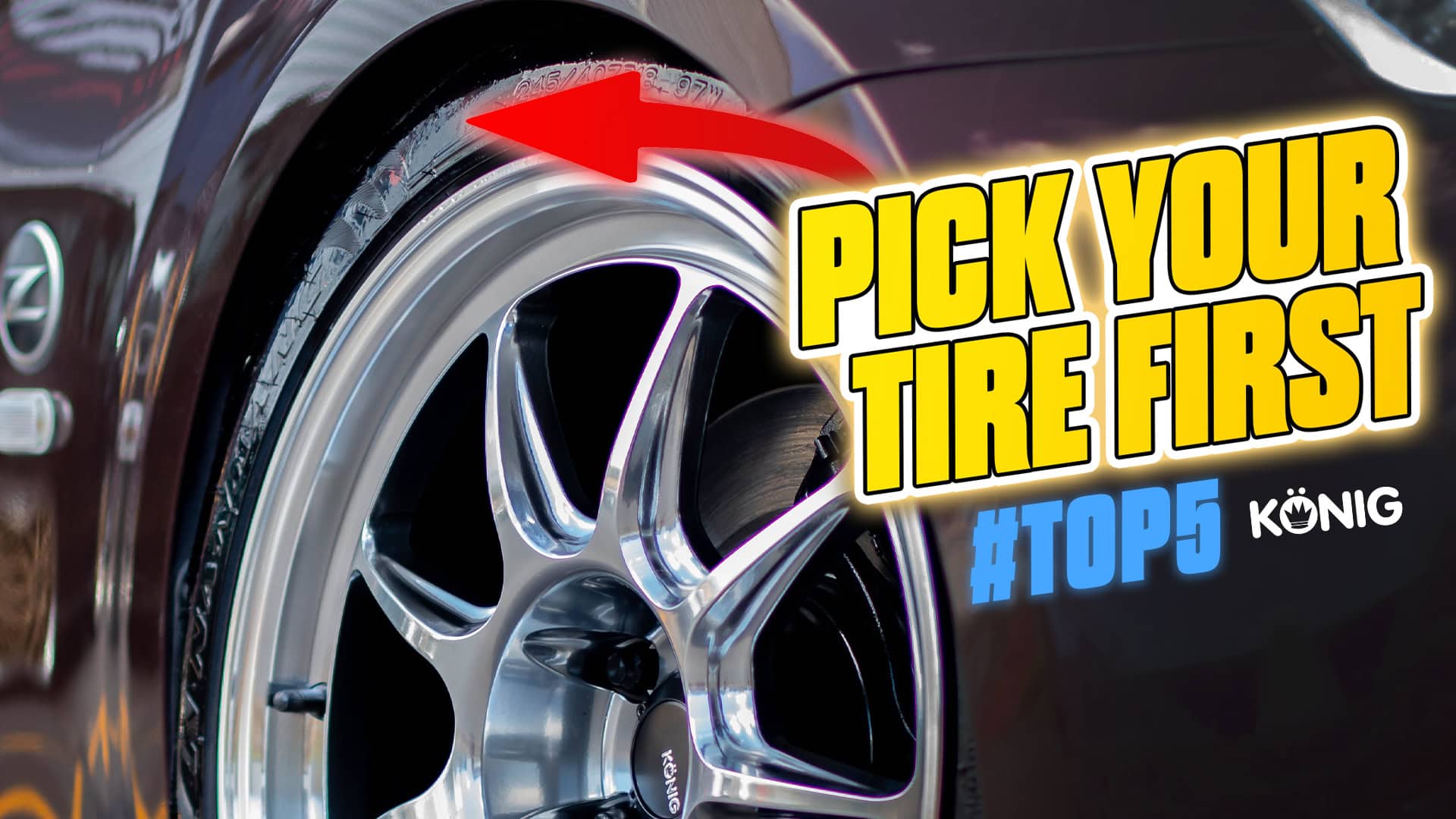 Top 5 Reasons to Pick Your Tire Size Before Buying Wheels - Konig Wheels